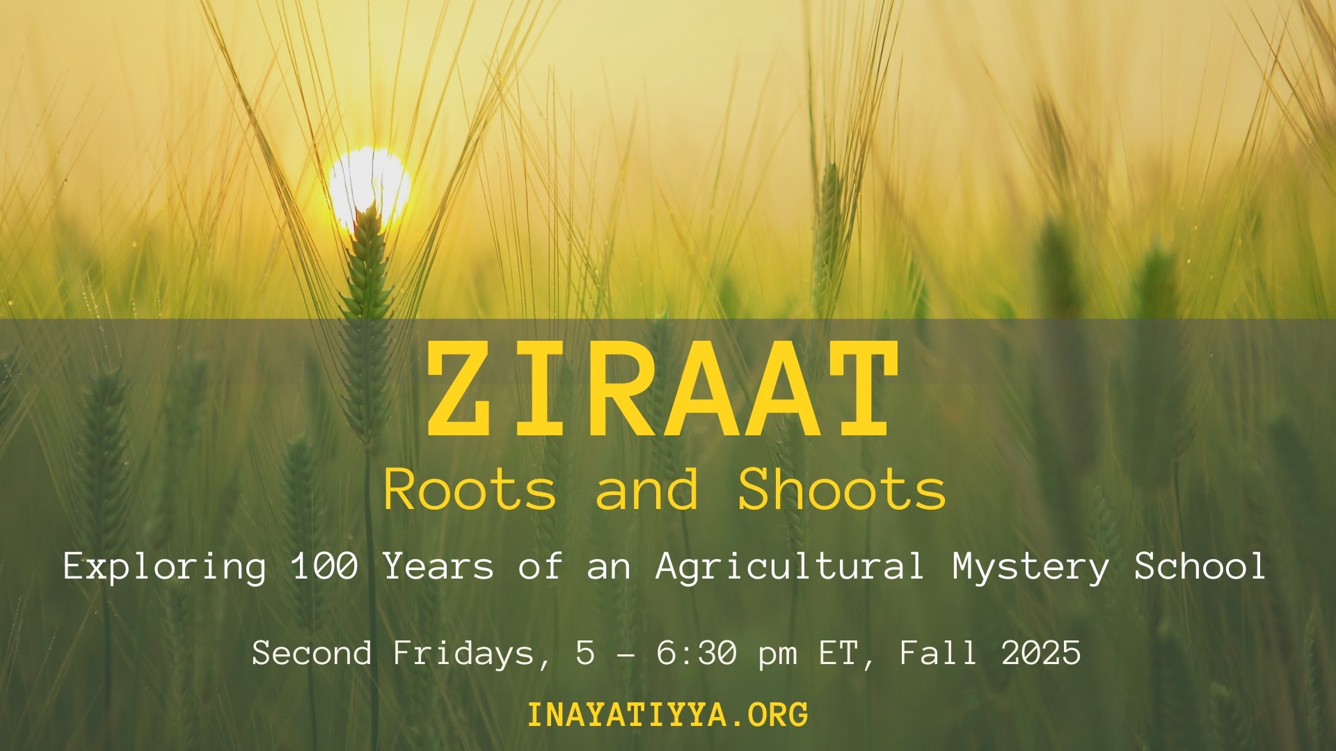 Event Announcements Inayatiyya Ziraat event-announcements-inayatiyya-ziraat